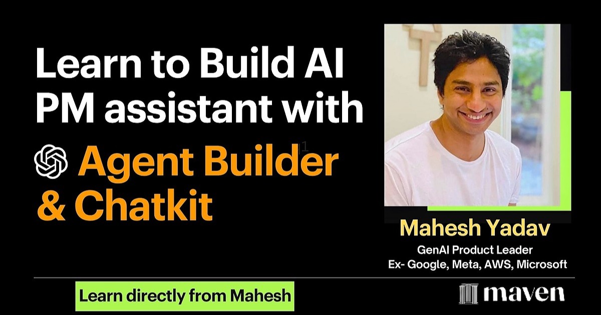 Learn to Build AI PM assistant with Agent Builder & Chatkit